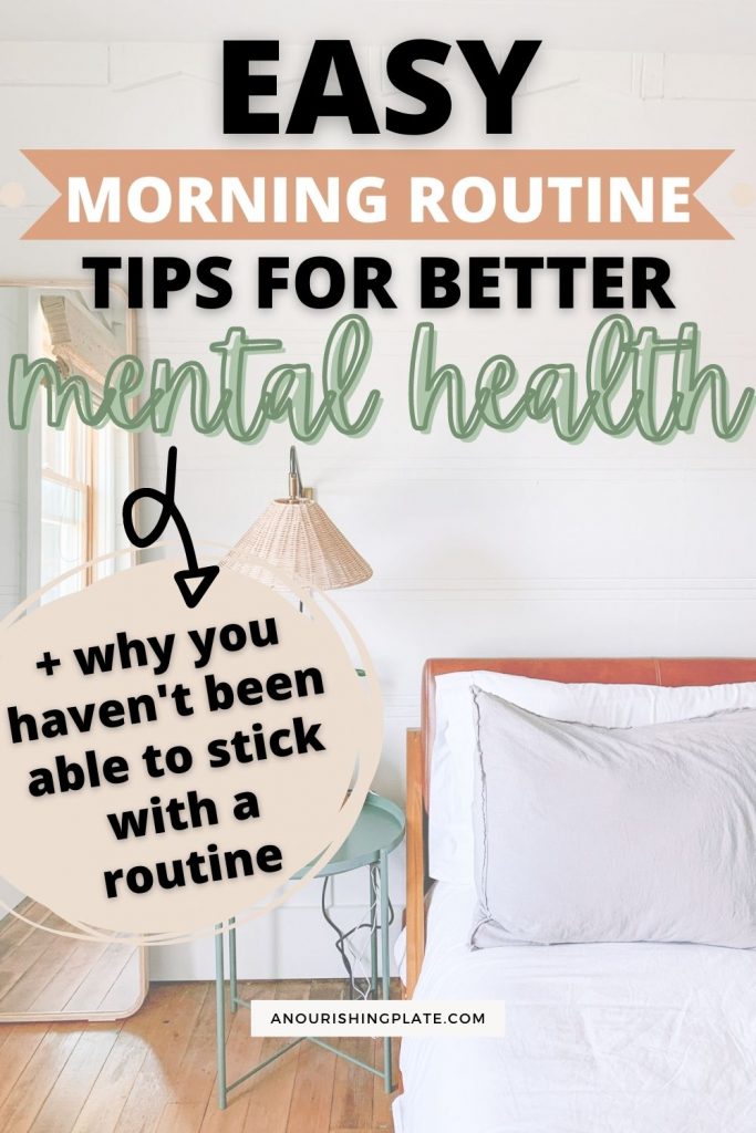 How to Create a Morning Routine (that actually works) | A Nourishing Plate