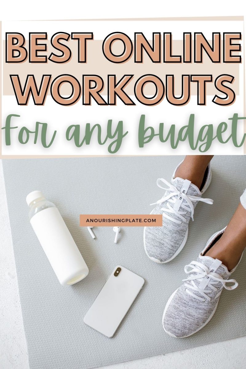 The Best Online Workouts for Any Budget - A Nourishing Plate